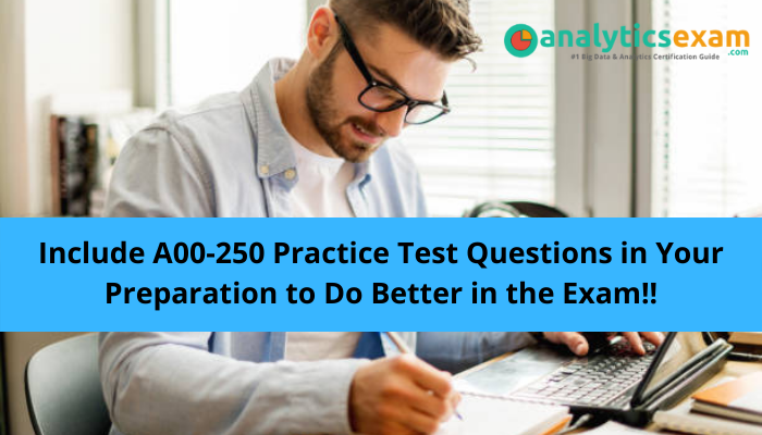 A00-250: Solve Exam Questions & Practice Tests | AnalyticsExam